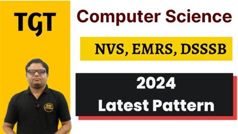 Tgt Computer Science Nvs Emrs Dsssb