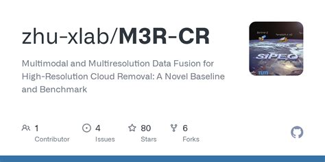 Github Zhu Xlabm3r Cr Multimodal And Multiresolution Data Fusion For High Resolution Cloud