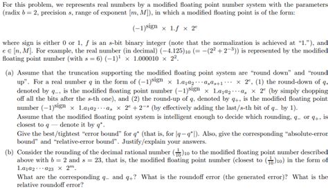 Solved For This Problem We Represents Real Numbers By A Chegg