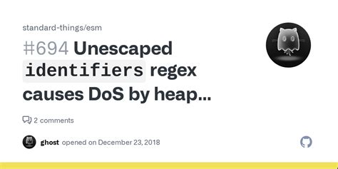 Unescaped `identifiers` Regex Causes Dos By Heap Exhaustioninfinite