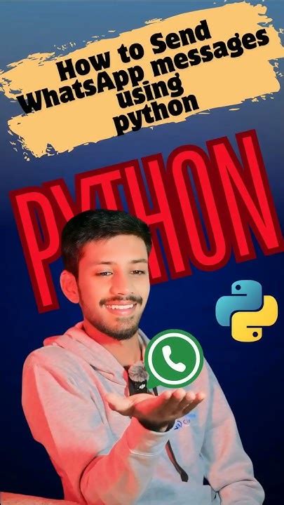 How To Send Whatsapp Messages Using Python Python Whatsapp Ytshorts Shorts Youtube