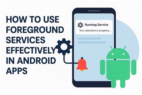 How To Use Foreground Services Effectively In Android Apps By Bunty Beladiya Medium