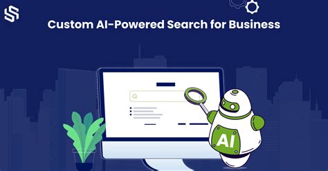 Ways Custom Ai Powered Search Can Boost Your Business Efficiency Syndell