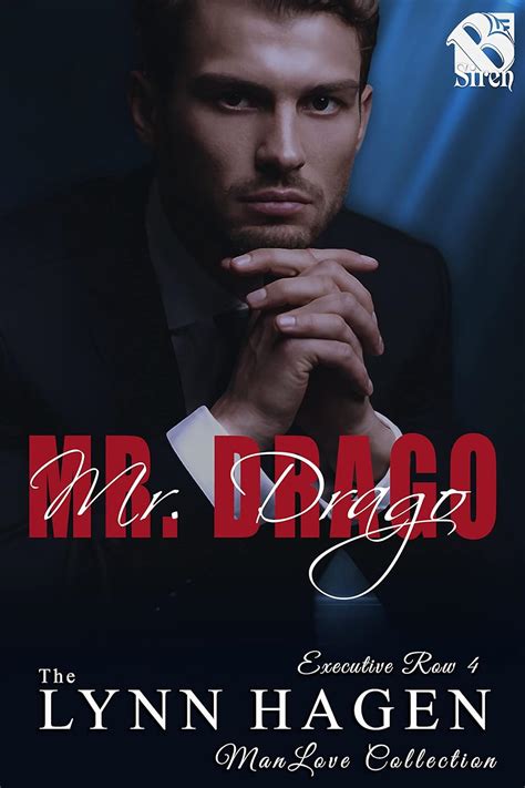 Mr Drago Executive Row 4 The Lynn Hagen Manlove Collection Ebook