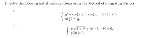 solved 2 solve the following initial value problems using