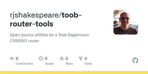 Github Rjshakespeare Toob Router Tools Open Source Utilities For A Toob Sagemcom Cs50001 Router