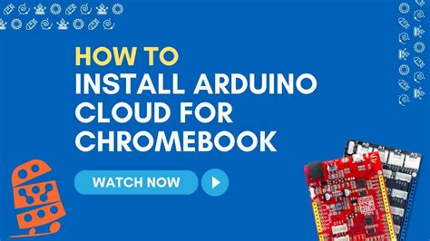 How To Install Arduino Cloud For Chromebook