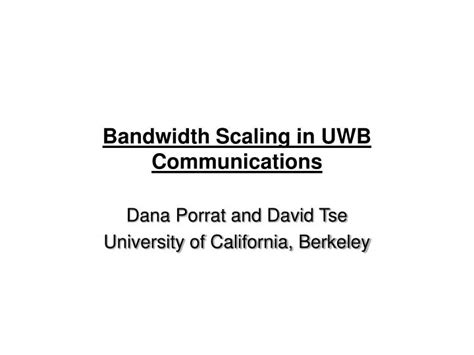 Ppt Bandwidth Scaling In Uwb Communications Powerpoint Presentation Free Download Id1459241