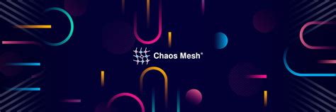 Chaos Mesh Remake One Step Closer Toward Chaos As A Service Chaos Mesh