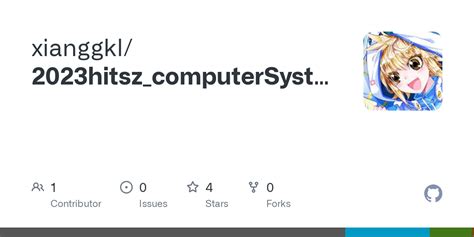 GitHub Xianggkl Hitsz ComputerSystem