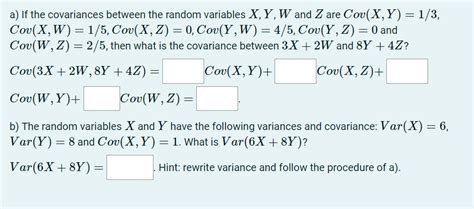 solved a if the covariances between the random variables
