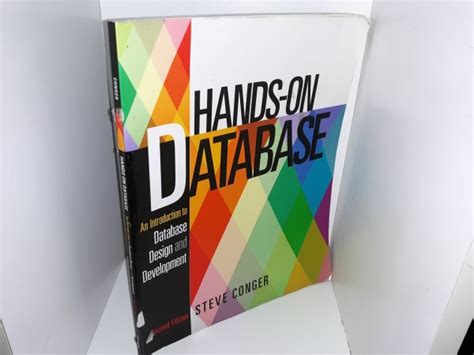 Hands On Database An Introduction To Database Design And Development 2nd Edition 2014 ~ By