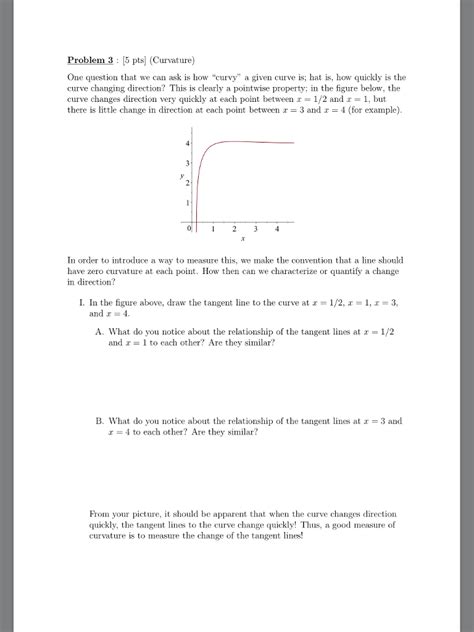 Solved Problem Pts Curvature One Question That We Can Chegg