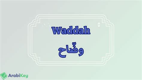Waddah Discover The Meaning Behind The Name