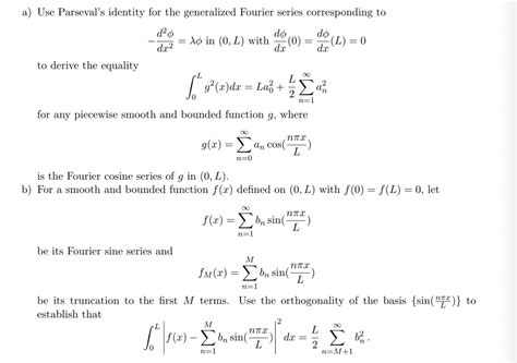 Solved A Use Parseval S Identity For The Generalized Chegg Com