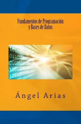 Libro Fundamentos De Programación Y Bases De Datos Spanish Mercadolibre