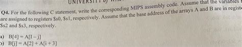 Solved Q4 For The Following C Statement Write The Chegg