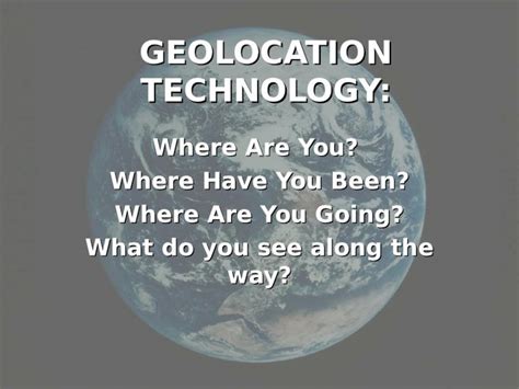 Ppt Geolocation Lesson Slide Show Dokumentips