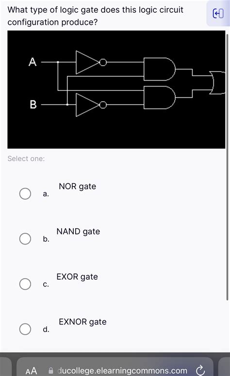 Solved What Type Of Logic Gate Does This Logic Circuit Configuration