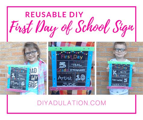 Reusable Diy First Day Of School Sign Diy Adulation