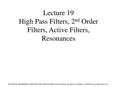 PPT Lecture 19 High Pass Filters 2 Nd Order Filters Active Filters Resonances PowerPoint