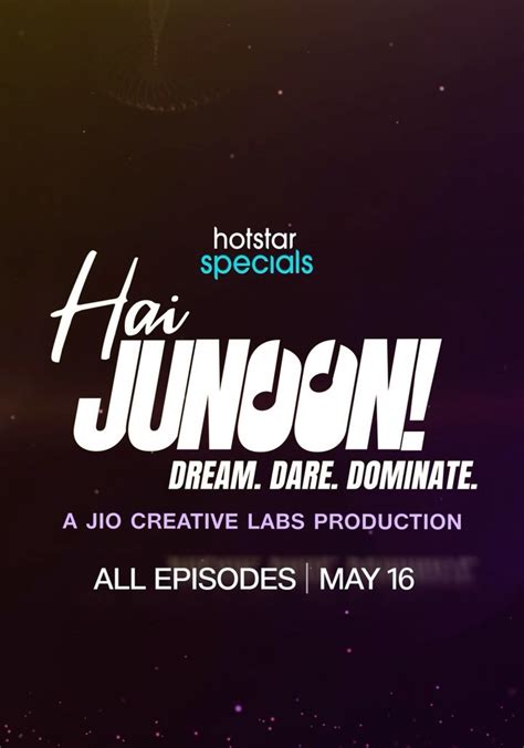 Hai Junoon Dream Dare Dominate Season 1 Streaming