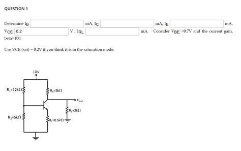 Solved Determine IB VCE Beta Use VCE Sat V If Chegg Com