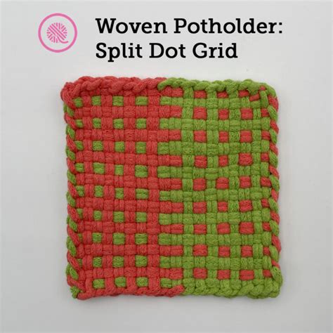 Weave The Split Dot Grid Design Goodknit Kisses