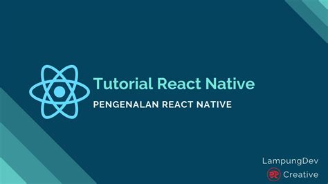 Tutorial React Native 00 Pengenalan React Native Youtube