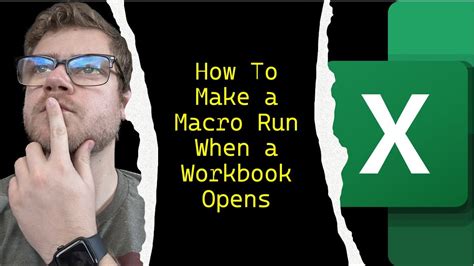 How To Make Vba Macro Run And Refresh When A Workbook Is Opened Youtube