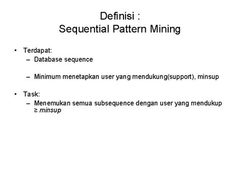 Data Mining Sequential Pattern Mining Data Sequence Database