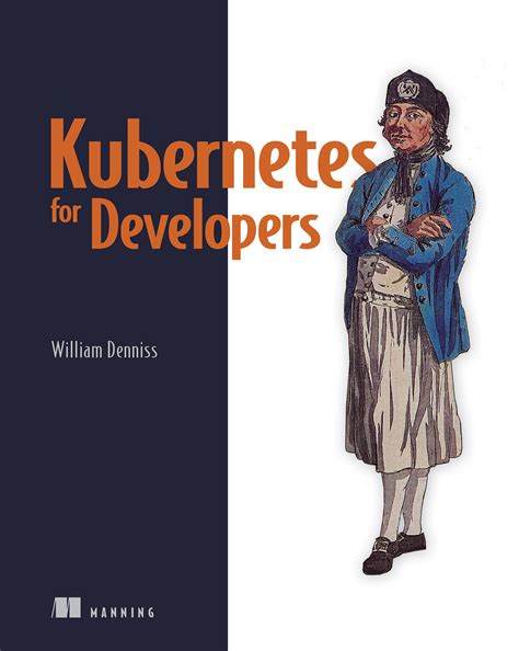 Book Review Kubernetes For Developers By Bubu Tripathy Jul 2024