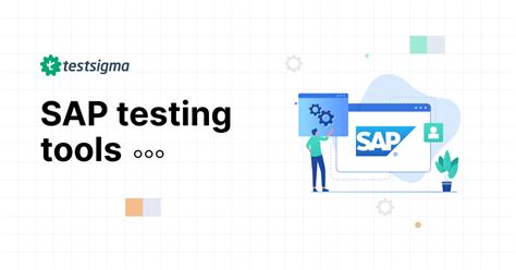 Top 12 SAP Testing Tools That Everyone Should Know