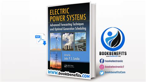 Electric Power Systems Advanced Forecasting Techniques And Optimal Generation Scheduling