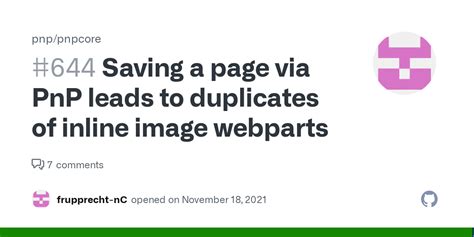 Saving A Page Via Pnp Leads To Duplicates Of Inline Image Webparts Issue Pnp Pnpcore