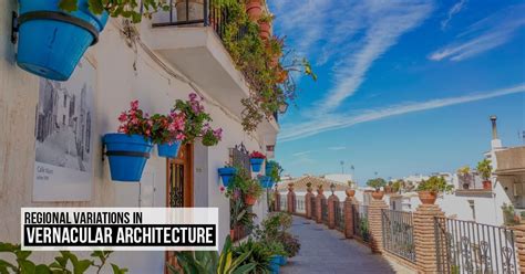 Regional Variations In Vernacular Architecture Rtf Rethinking The