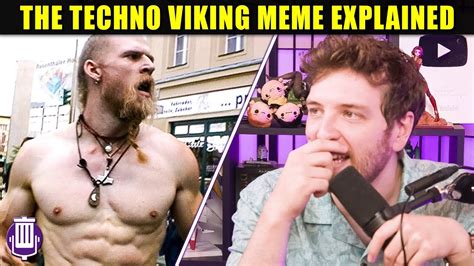 The Backstory Behind The Techno Viking Meme Explained Youtube