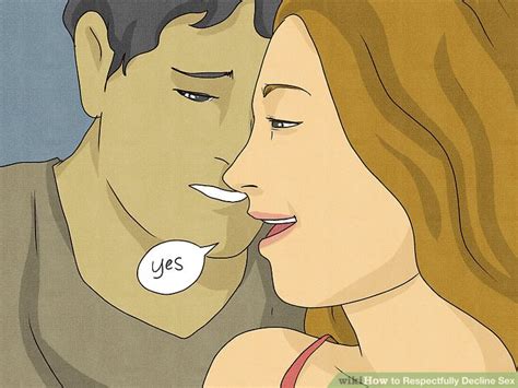 3 Ways To Respectfully Decline Sex WikiHow