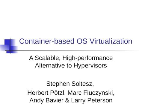Ppt Container Based Os Virtualization Dokumen Tips