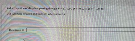 Solved Find An Equation Of The Plane Passing Through Chegg