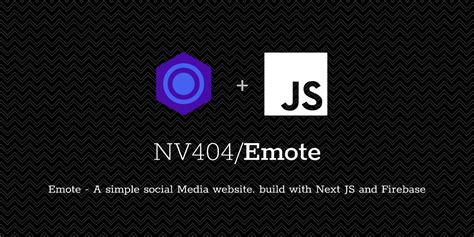 Github Nv404emote Emote A Simple Social Media Website Build With