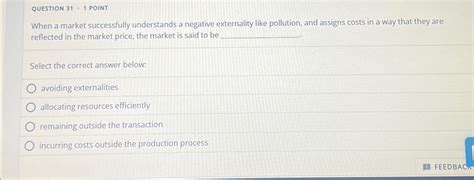 Solved Question 31 1 ﻿pointwhen A Market Successfully