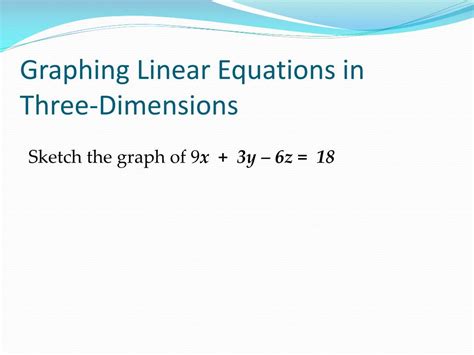 PPT Graphing Points And Linear Equations In Three Dimensions PowerPoint Presentation ID