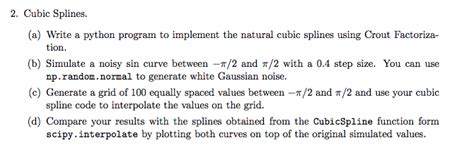 2 Cubic Splines A Write A Python Program To