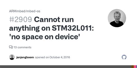 cannot run anything on stm32l011 no space on device · issue 2909 · armmbed mbed os · github