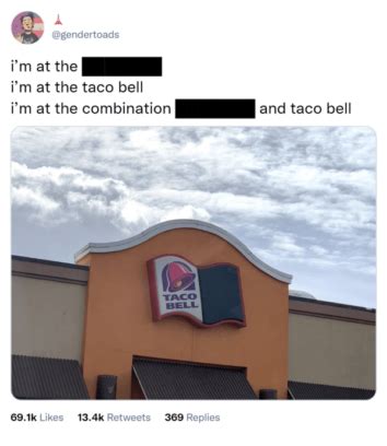 50 Funny Taco Bell Memes The Prove Living Mas Is A Way Of Life