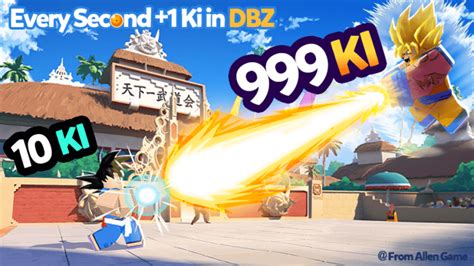 Upd9every Second 1 Ki In Dbz For Roblox Game Download