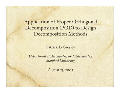Pdf Application Of Proper Orthogonal Decomposition Pod To Design Decomposition Methods