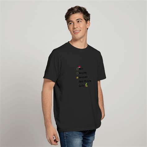 Nice Naughty Innocent Until Proven Guilty Fanny Ch T Shirt Sold By Michaemiller Sku 19180127