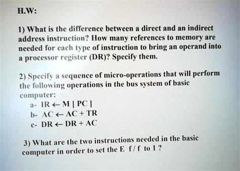 Hw 1 What Is The Difference Between A Direct And An Indirect Address Instruction How Many